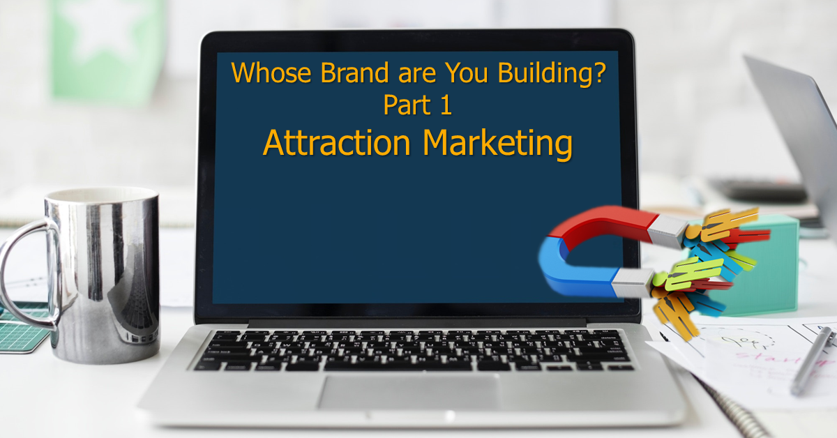 stevenjsands.com - Whose Brand Are You Building? Part 1